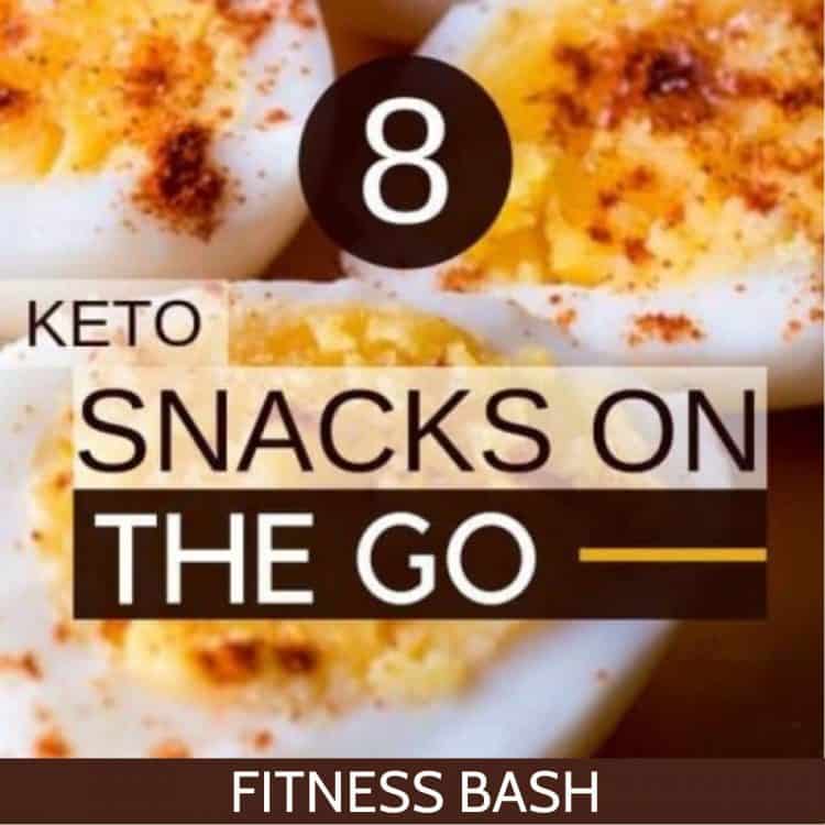 8 Best Low Carb Keto Snacks On the Go to Eat - Fitness Bash