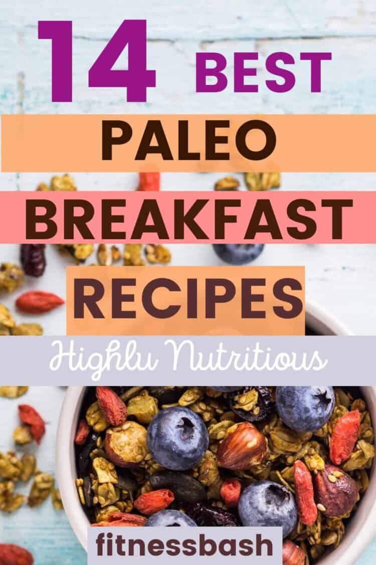 14 Top Paleo Breakfast Recipes to Lose Weight - Fitness Bash