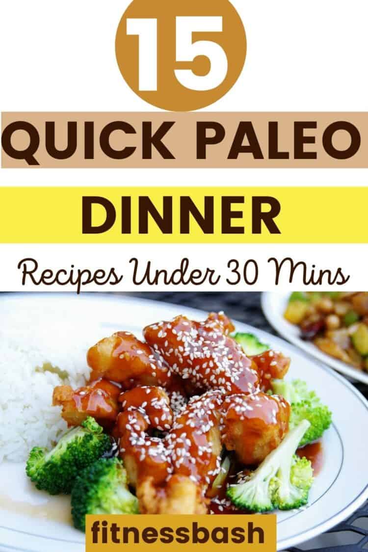 15 Quick Paleo Dinner Recipes For A Healthy Diet Fitness Bash