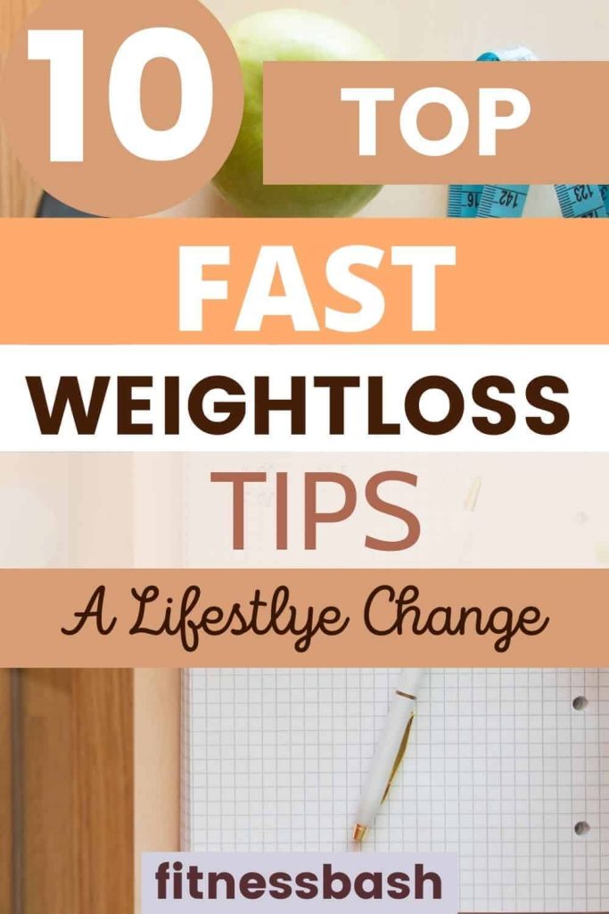 10 Easy Fast Weight Loss Tips - Fitness Bash